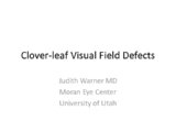Clover-leaf Visual Field Defects | Eccles Health Sciences Library | J ...